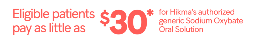 Authorized Generic Sodium Oxybate Oral Solution | For Prescribers